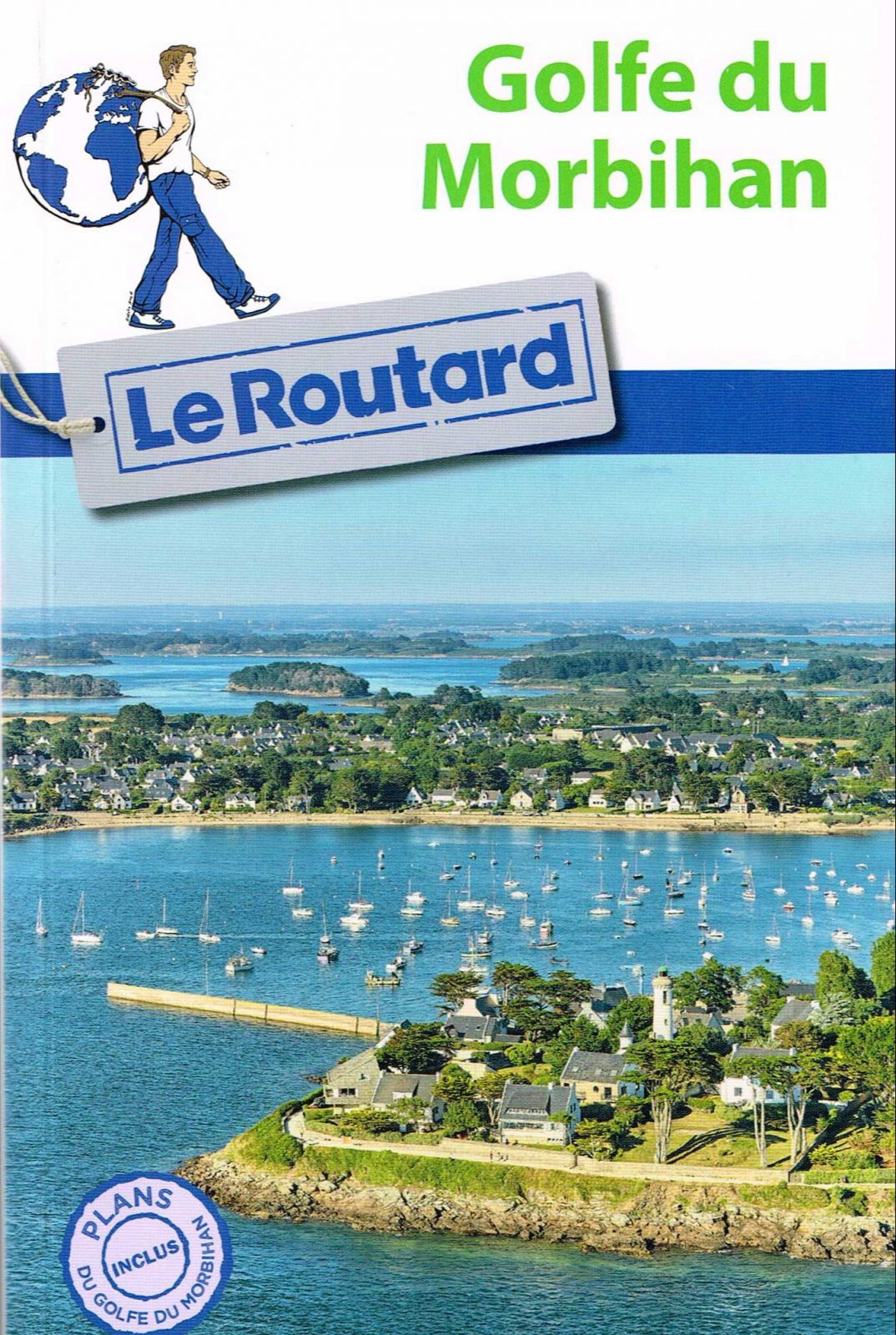 Guide du routard : Golfe du Morbihan. - La Chaumière de Pomper